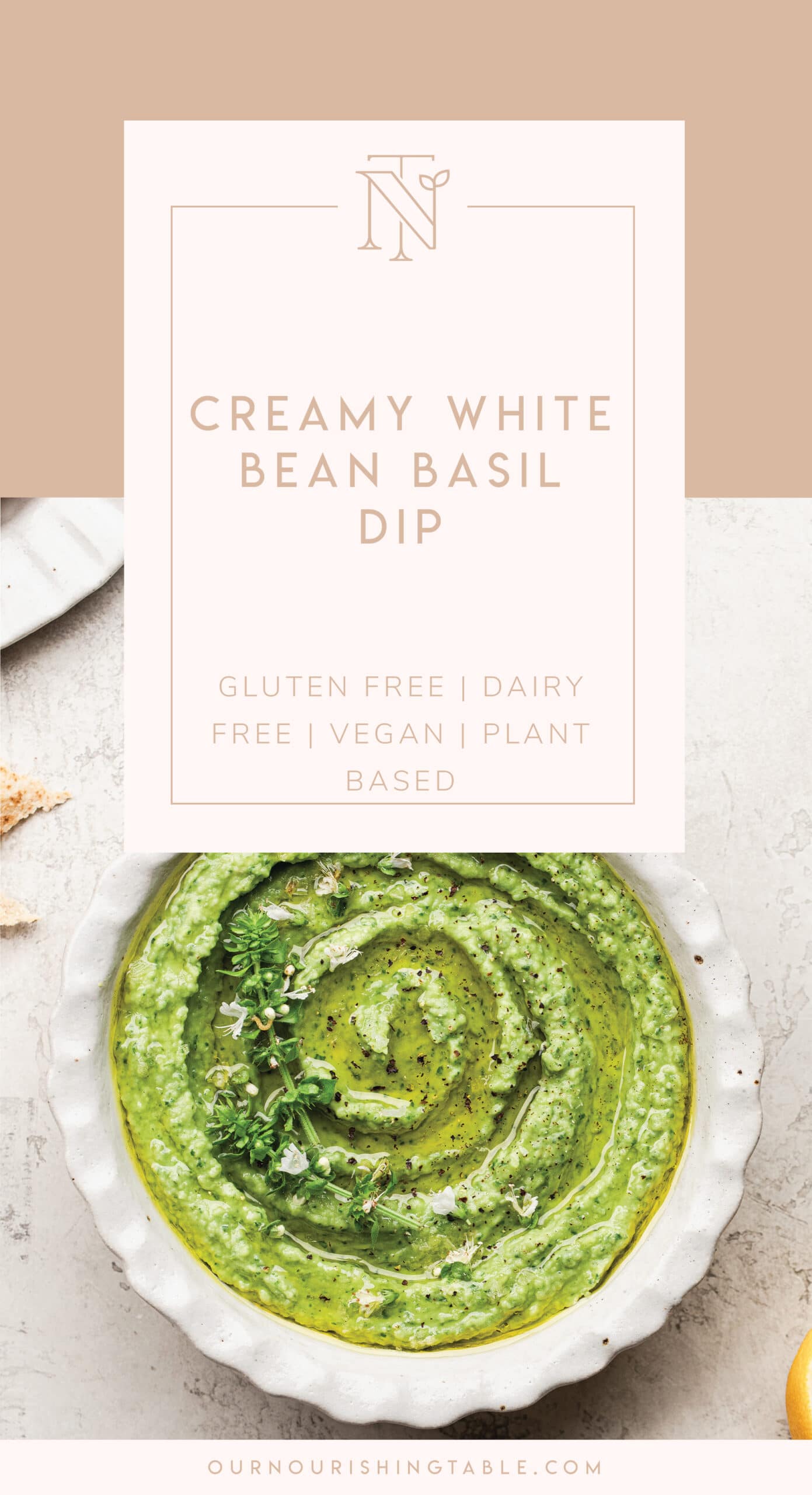 Creamy Basil White Bean Dip - Our Nourishing Table